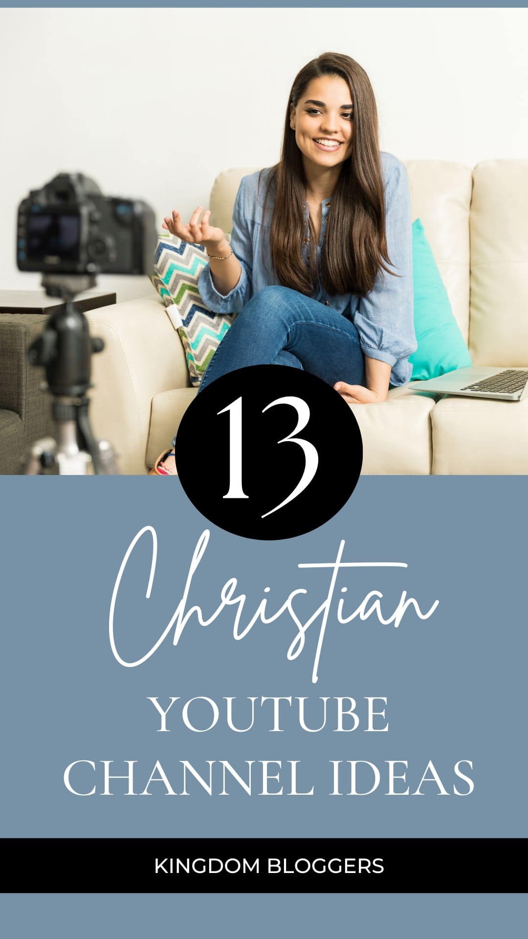 13 Best Christian YouTube Channel Ideas
