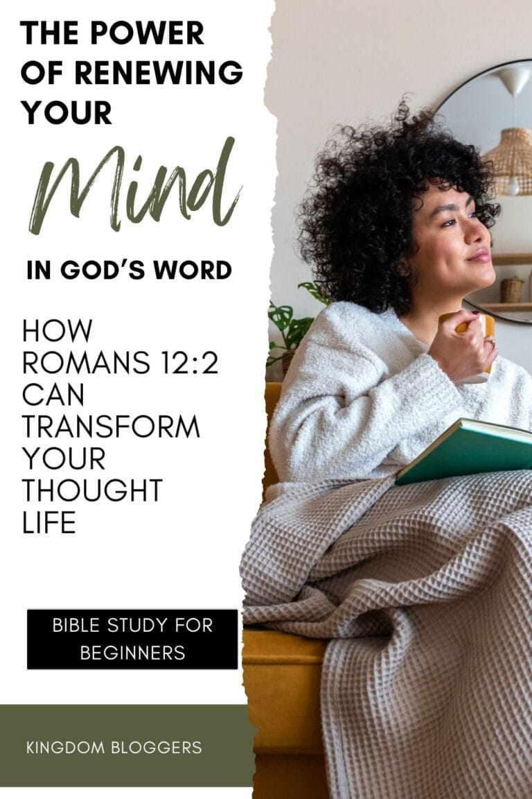 Renewing Your Mind: How Romans 12:2 Can Transform Your Thought Life