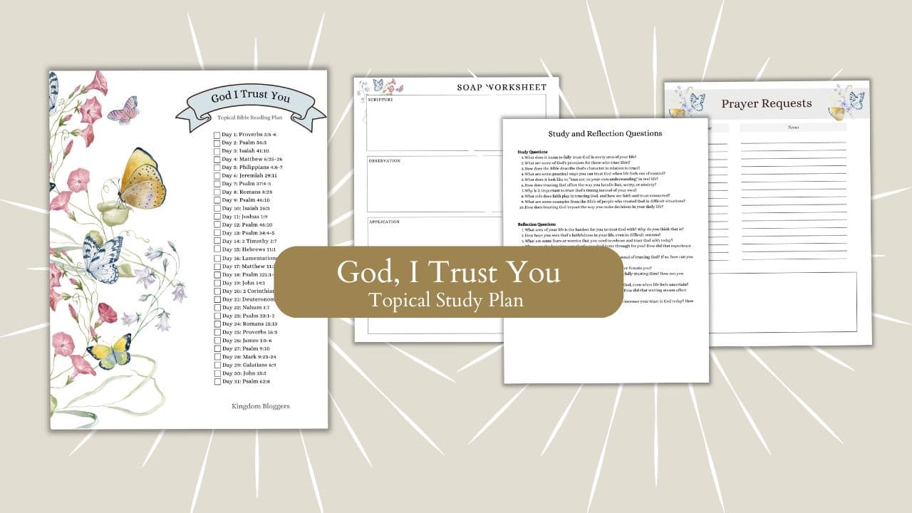 God, I Trust You Bible Reading Plan - Kingdom Bloggers